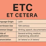 ETC Full Form: 5 Amazing Facts About Et Cetera You Must Know