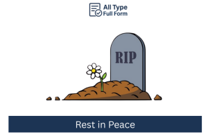 RIP Full Form: 5 Shocking Meanings You Never Knew Existed